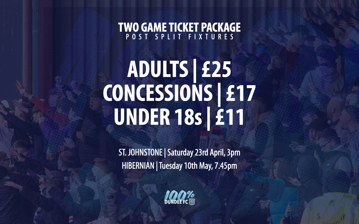 Post split ticket package - Dundee Football Club - Official Website
