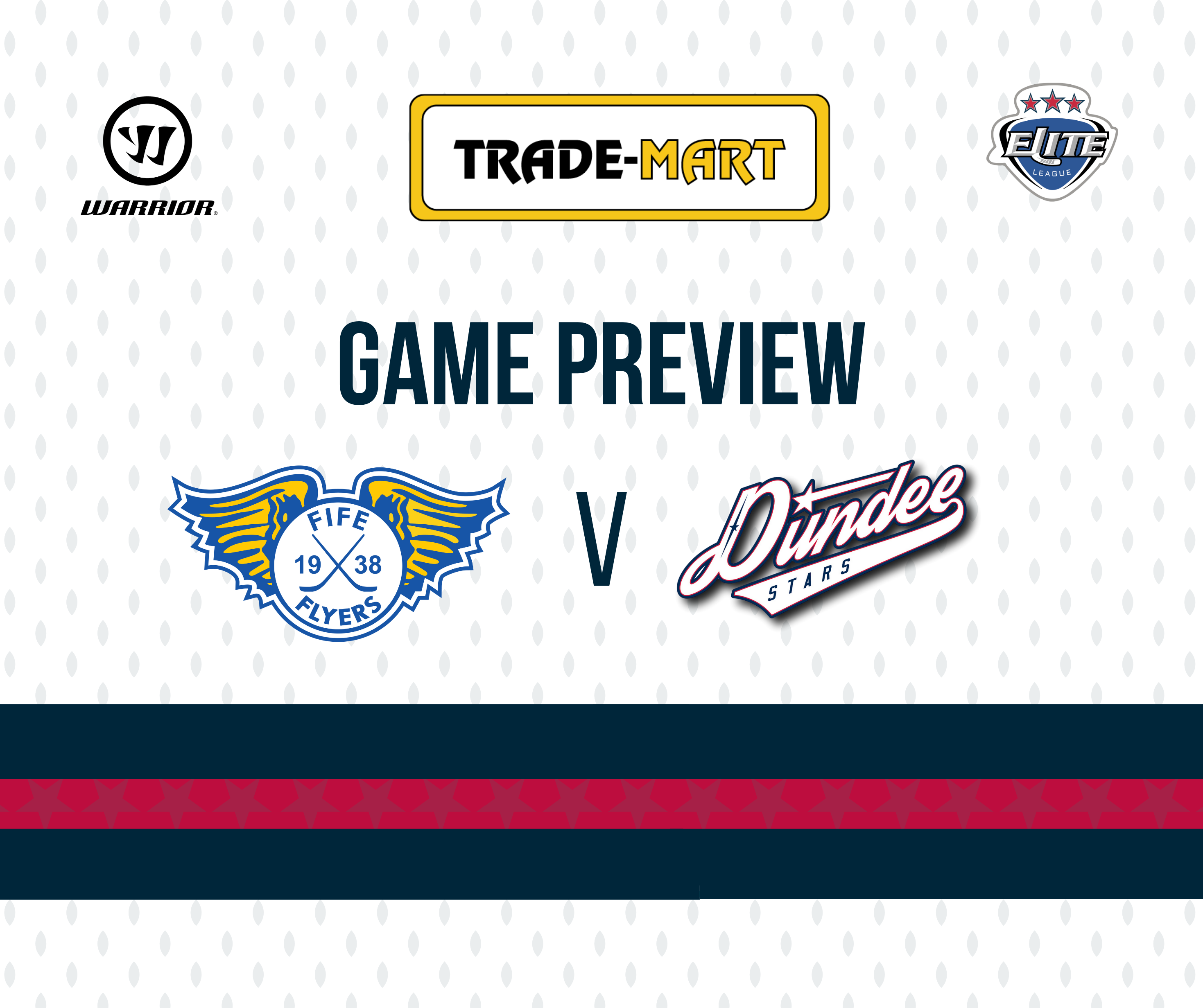 PREVIEW: STARS @ FLYERS - Dundee Stars