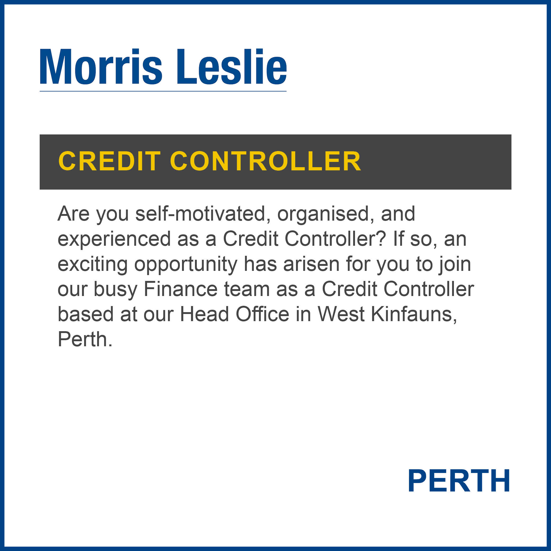 Credit Controller - Perth - Morris Leslie
